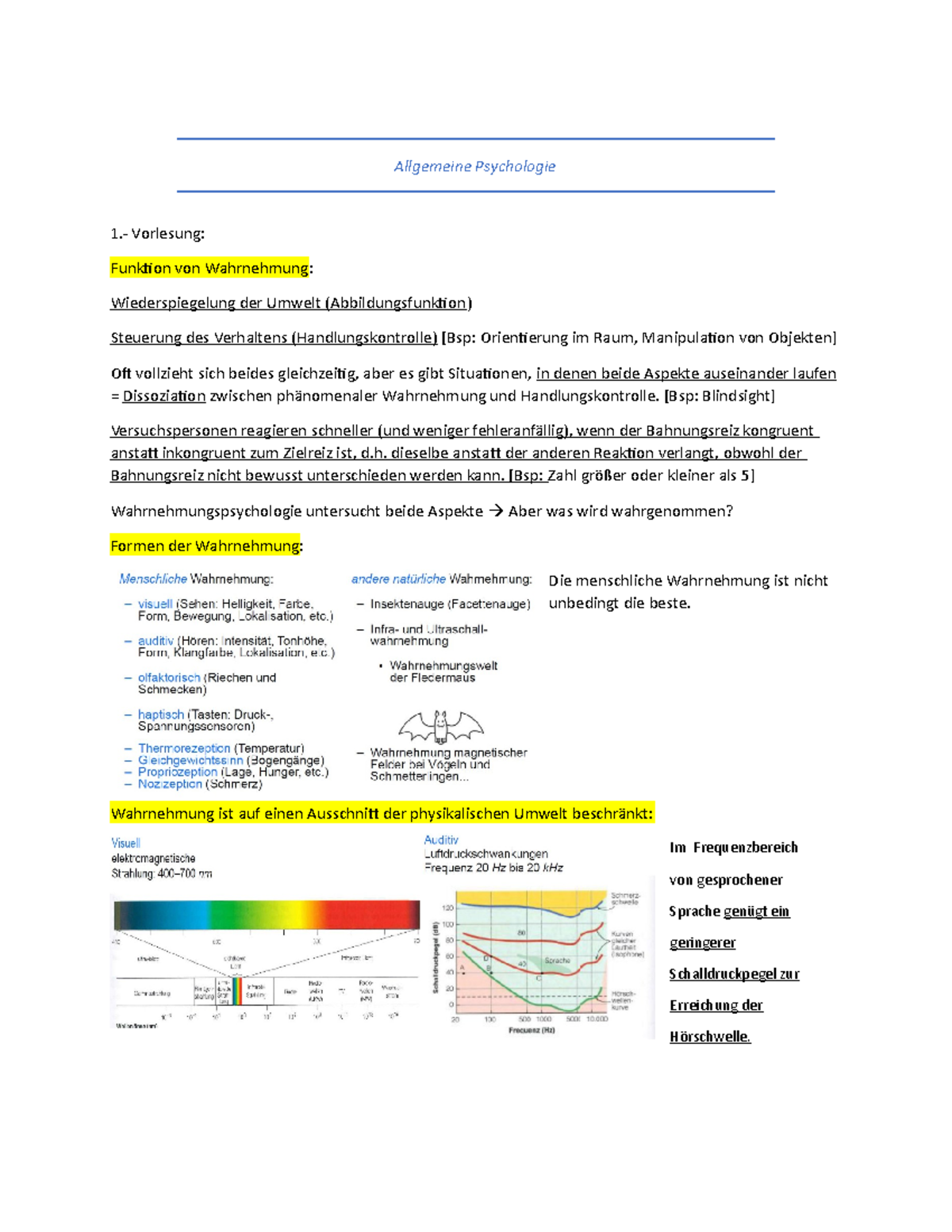 Zusammenfassung - Allgemeine Psychologie - Allgemeine Psychologie 1.- Vorlesung: Funktion von ...