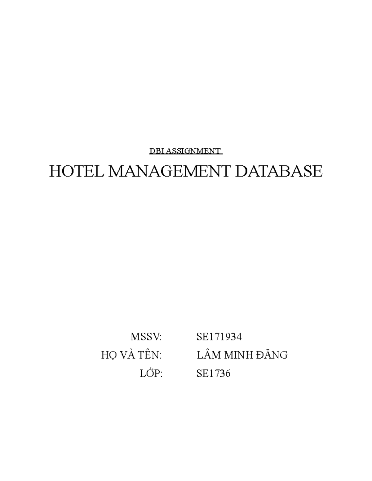 Assign SE171934 - lol - DBI ASSIGNMENT HOTEL MANAGEMENT DATABASE MSSV ...