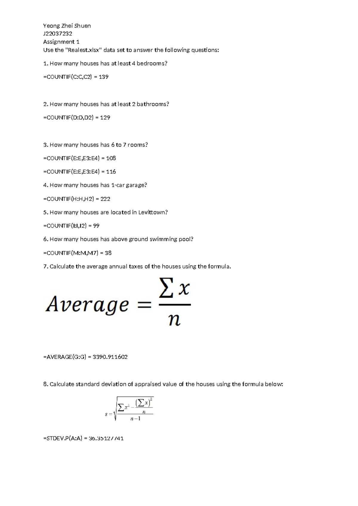 Lab ass i1 - Yeong Zhei Shuen J Assignment 1 Use the "Realest" data set to answer the - Studocu