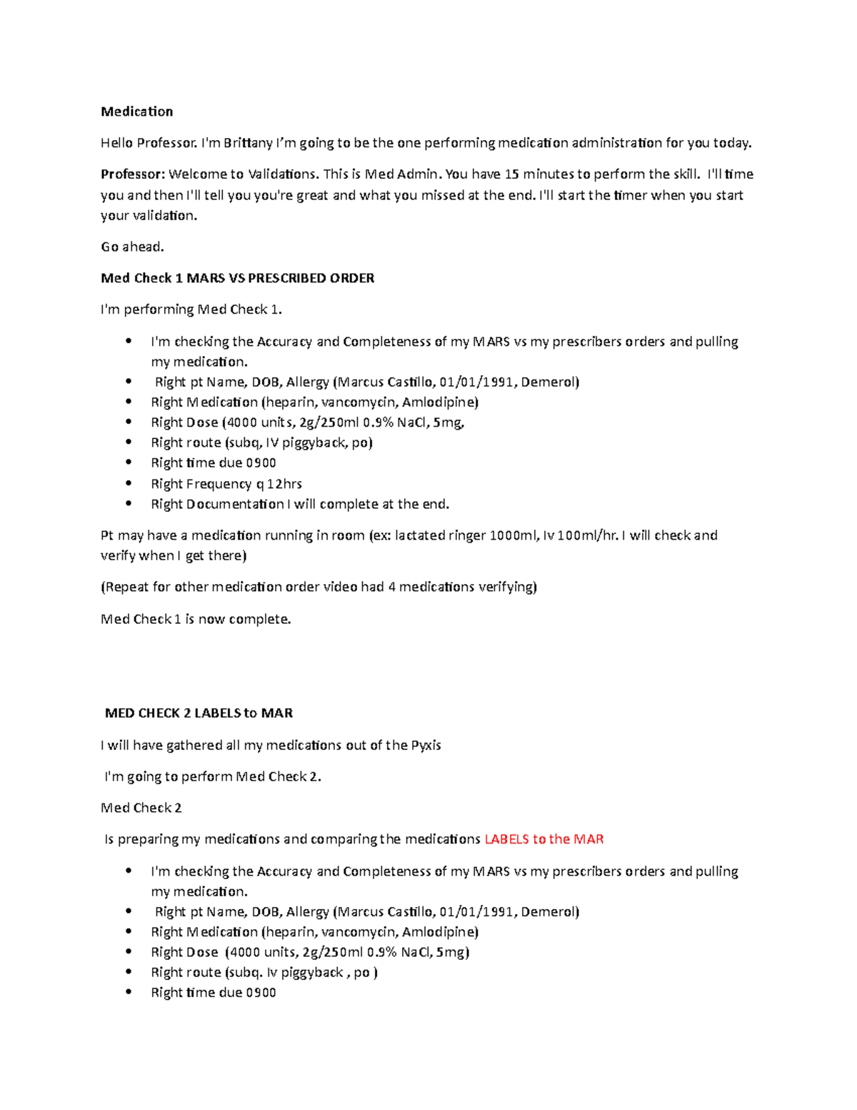 Medication Admin Scripts 1 - Medication Hello Professor. I'm Brittany I ...