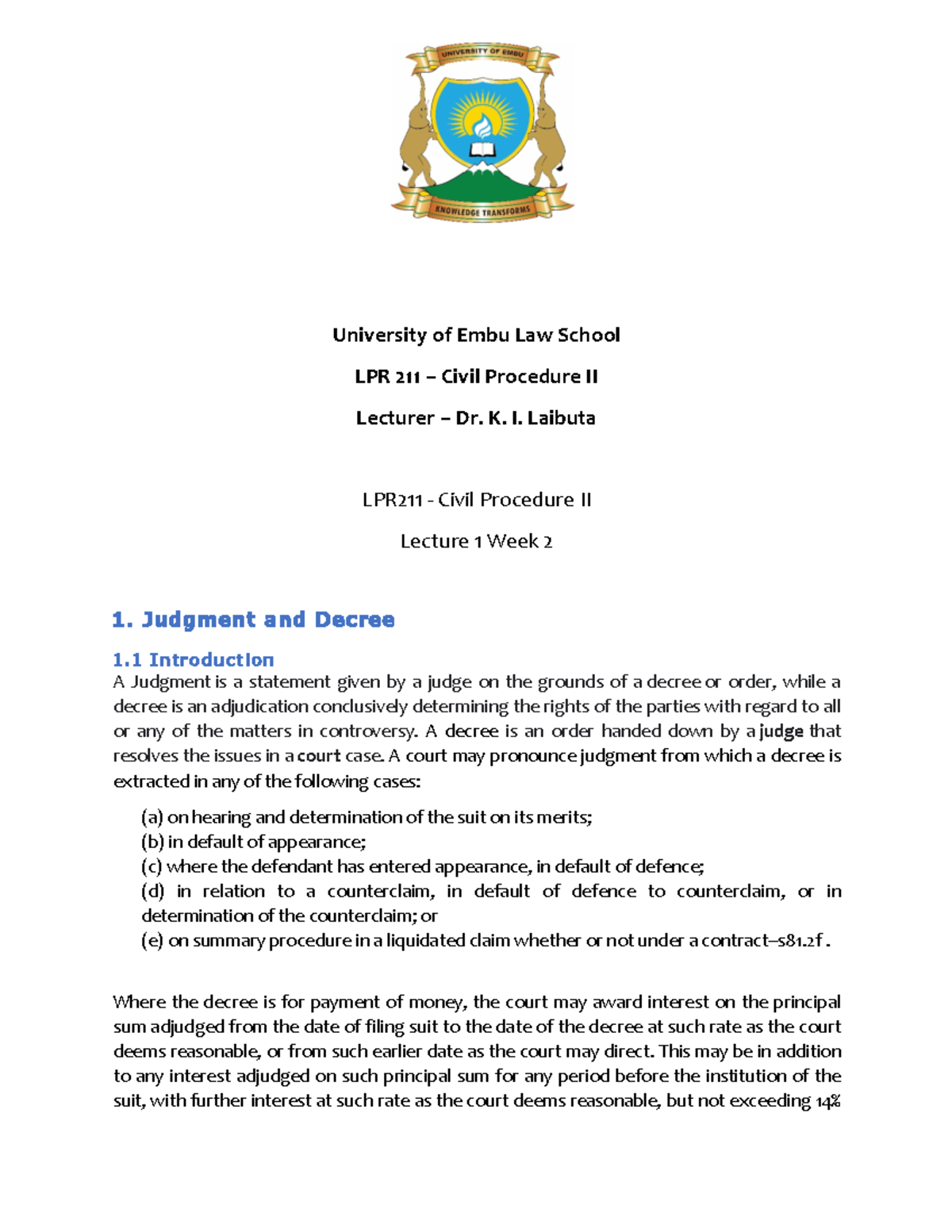 LPR211 Civil Procedure II Lecture 1 Week 2 - PDF - University of Embu Law School LPR 211 – Civil ...