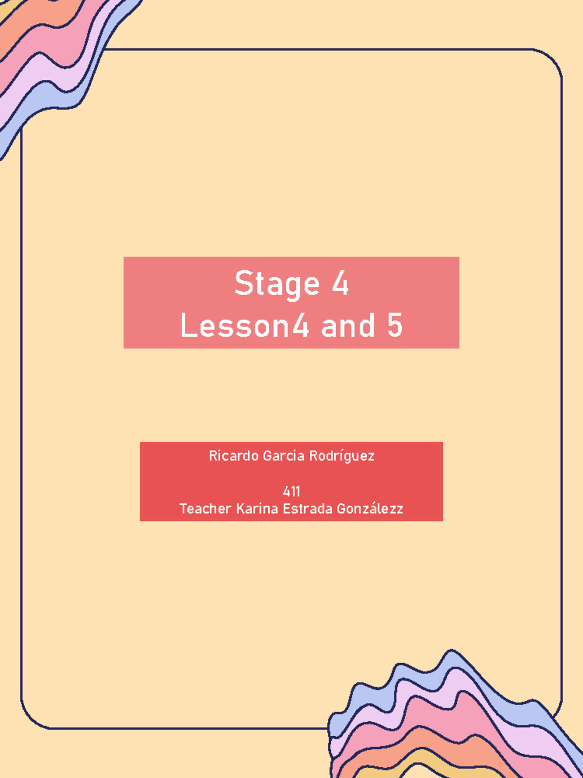 RGR Lesson 4-5 - Notas sobre el curso - Inglés Intermedio - Stage 4 ...