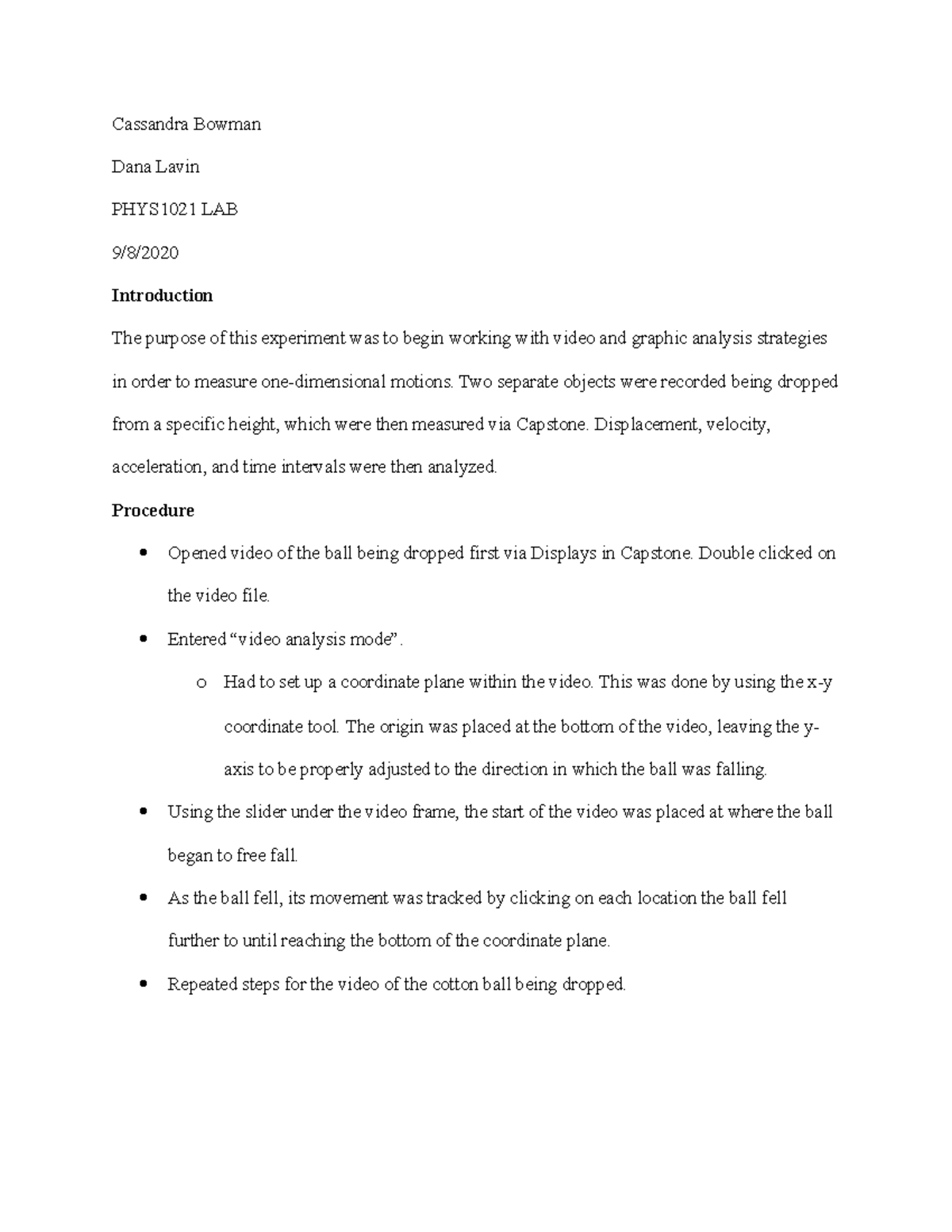 Lab 1 - Lab 1 Motion in One Dimension - Cassandra Bowman Dana Lavin ...