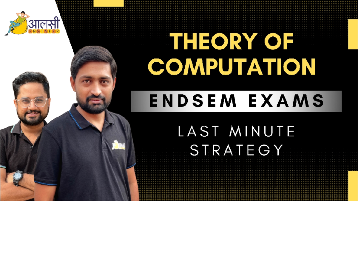 TOC Endsem Exam Strategy f5e2fb3d-4ce7-4466-a2b5-da6597cf82be - ENDSEM EXAMS LAST MINUTE ...