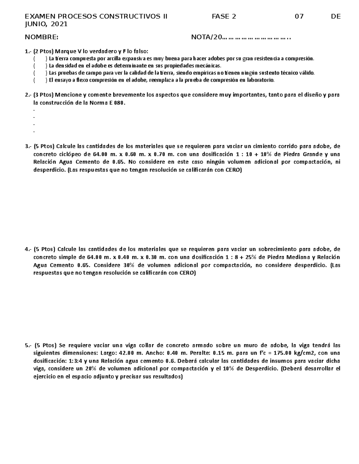 Examen Procesos Constructivos II. Segunda FASE, 2021 - EXAMEN PROCESOS CONSTRUCTIVOS II FASE 2 ...