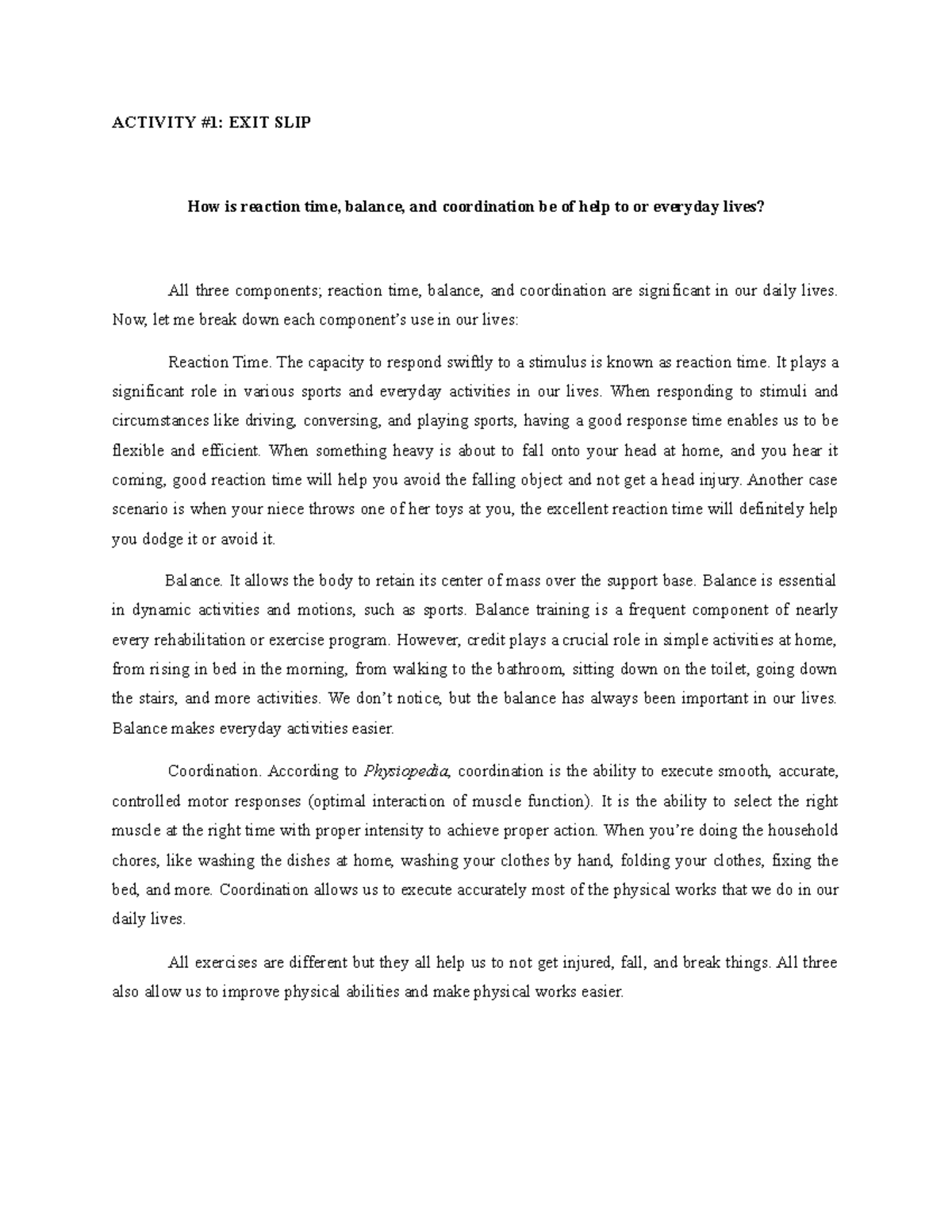 Activity no.1- Exit Slip - ACTIVITY #1: EXIT SLIP How is reaction time ...