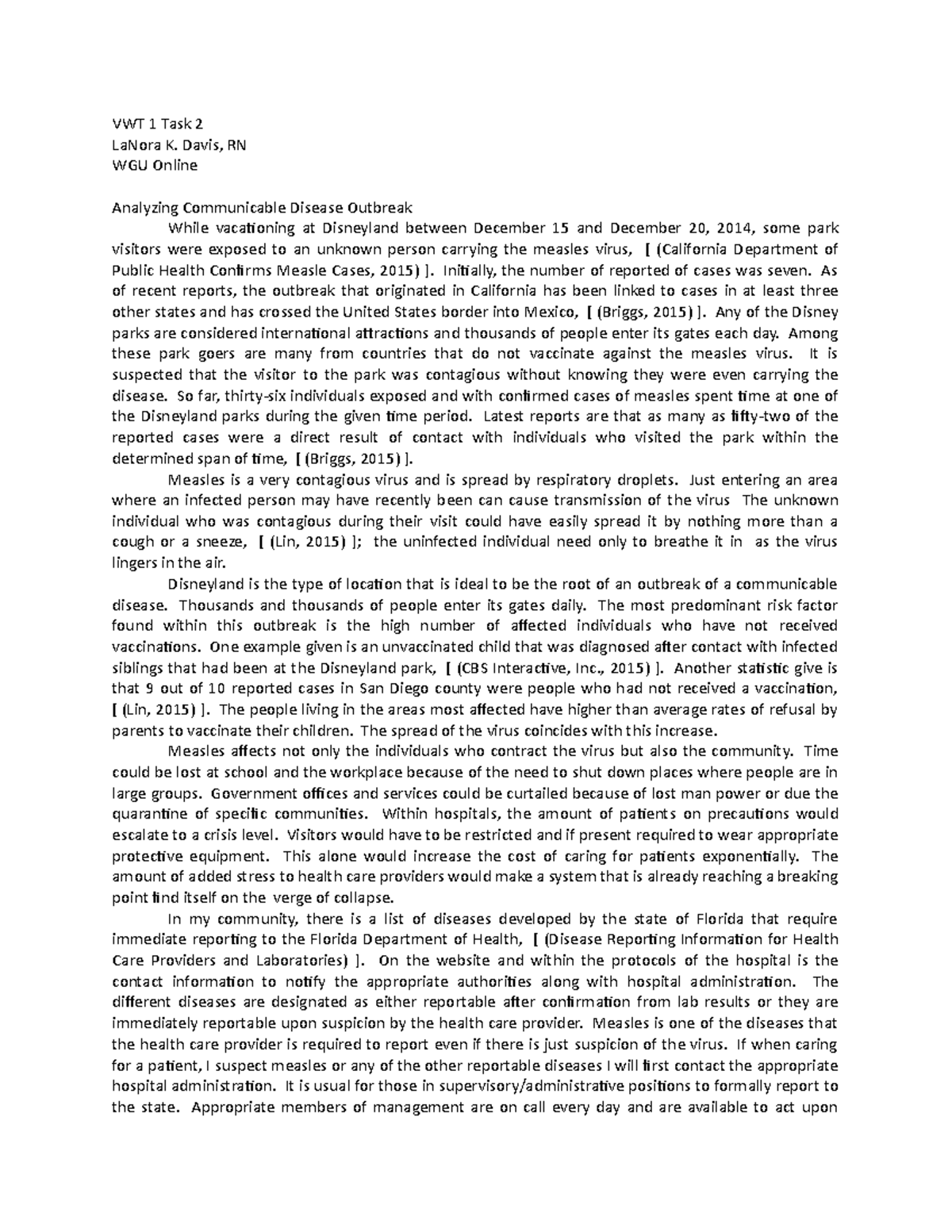 Task 2 example essays - nanananana - VWT 1 Task 2 LaNora K. Davis, RN ...