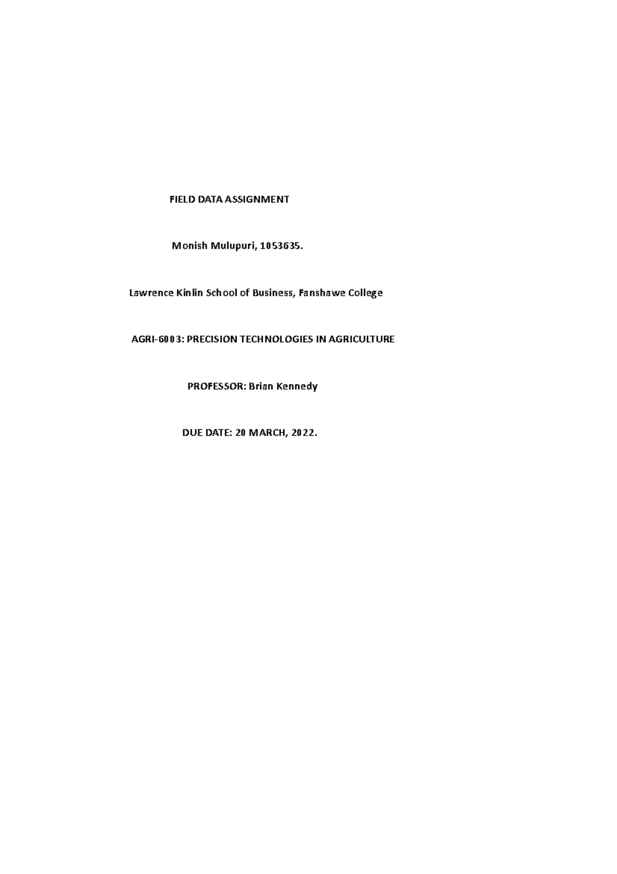 Field DATA Assignment mm - FIELD DATA ASSIGNMENT Monish Mulupuri ...