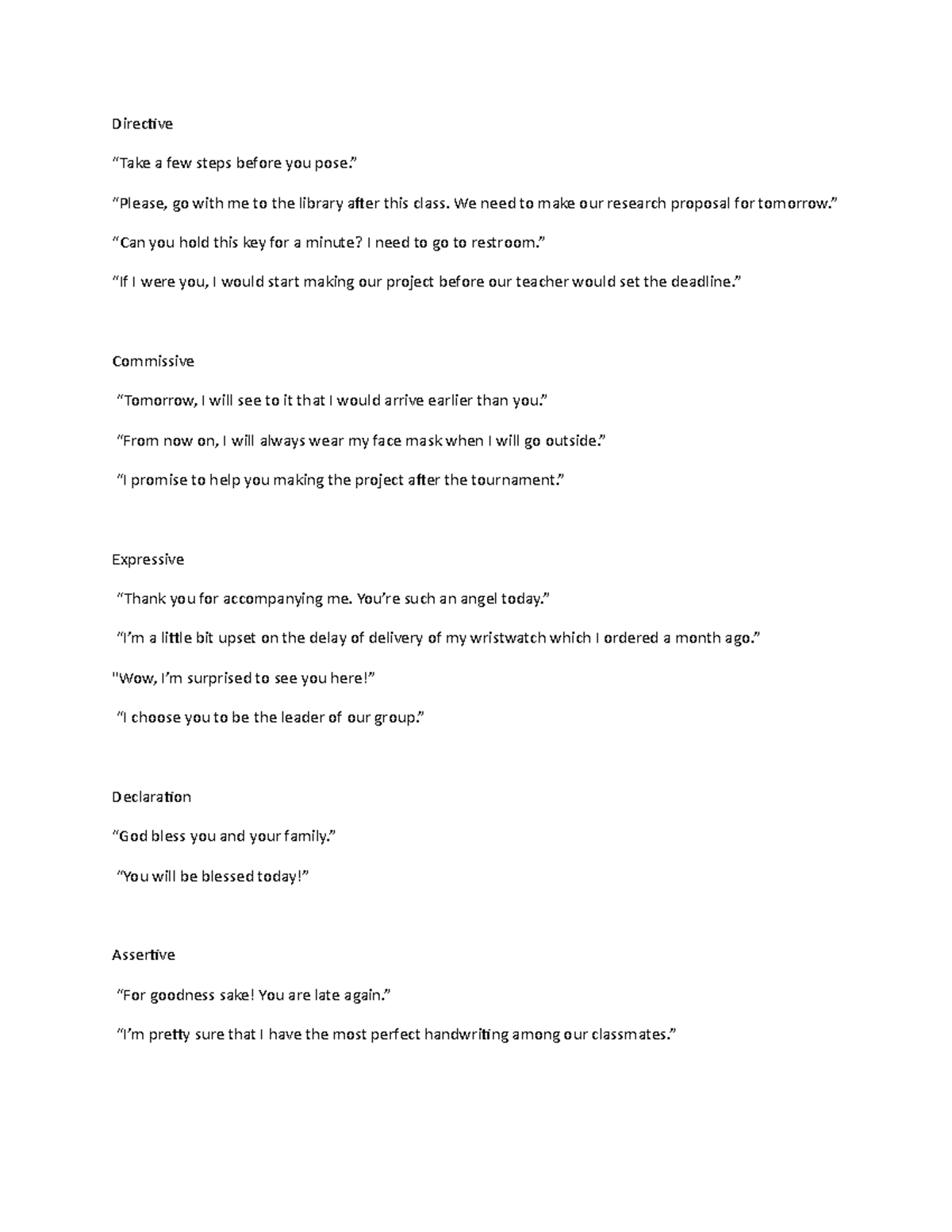 Speech acts - Directive “Take a few steps before you pose.” “Please, go ...