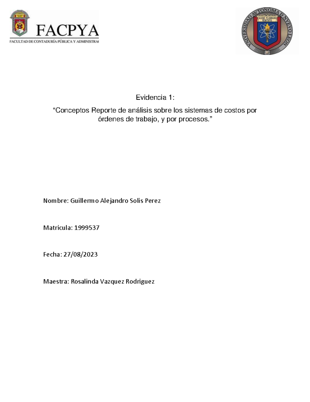 EV1 SC - Evidencia 1: “Conceptos Reporte de análisis sobre los sistemas de costos por órdenes de ...