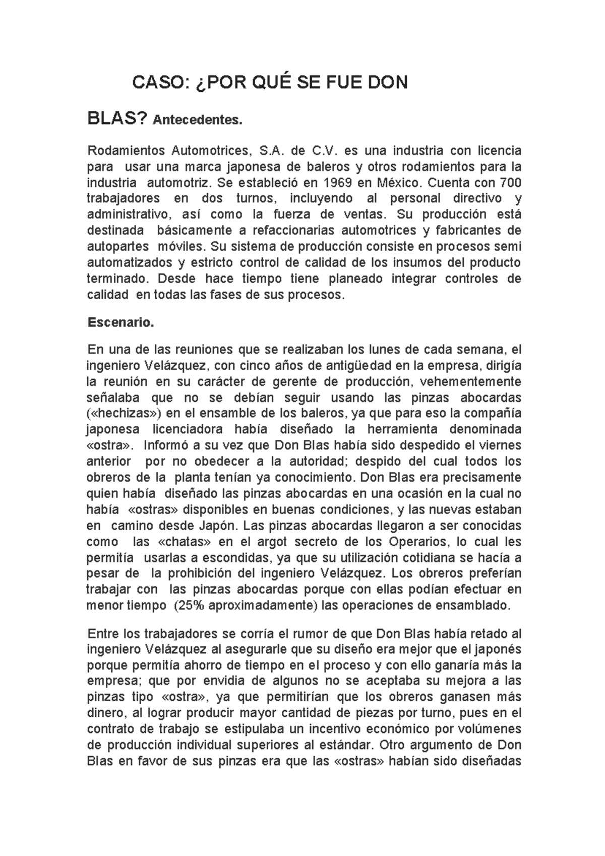 Caso don Blas - apuntes - CASO: ¿POR QUÉ SE FUE DON BLAS? Antecedentes ...