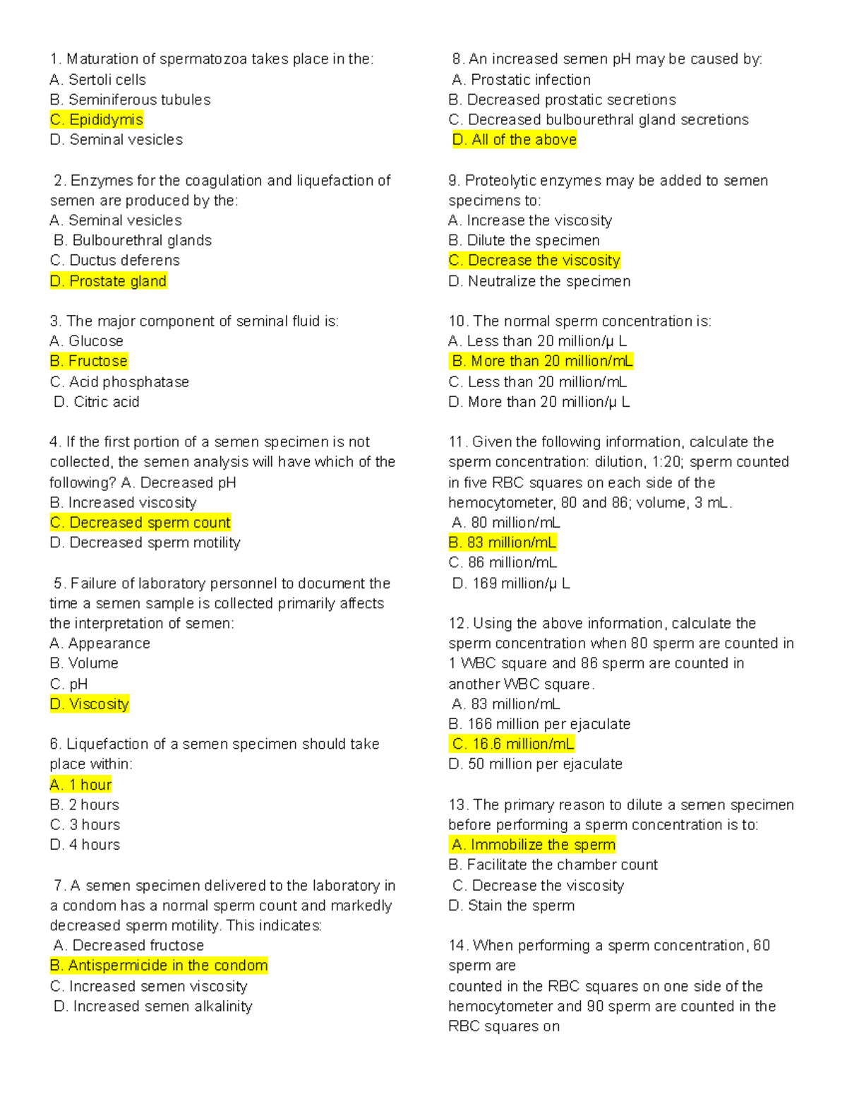 Aubf semenalysis - Maturation of spermatozoa takes place in the: A ...