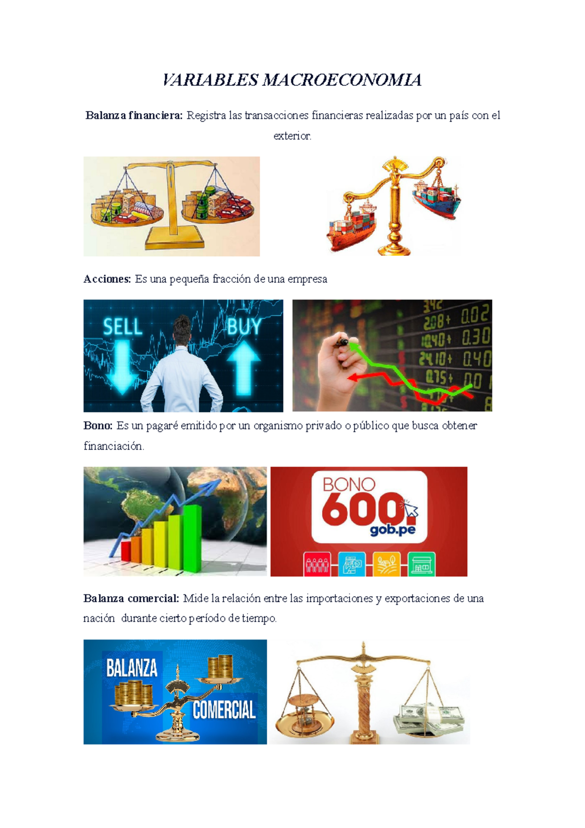 Variables Macroeconomia - VARIABLES MACROECONOMIA Balanza financiera: Registra las transacciones ...