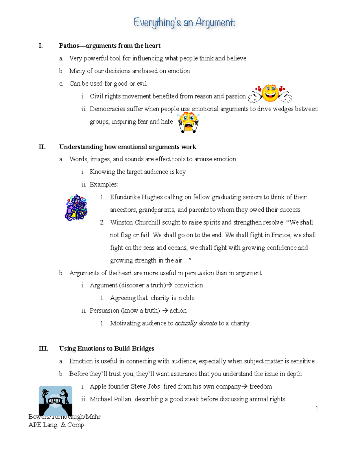 Ch - Chapter 3 - I. Pathos—arguments from the heart a. Very powerful ...