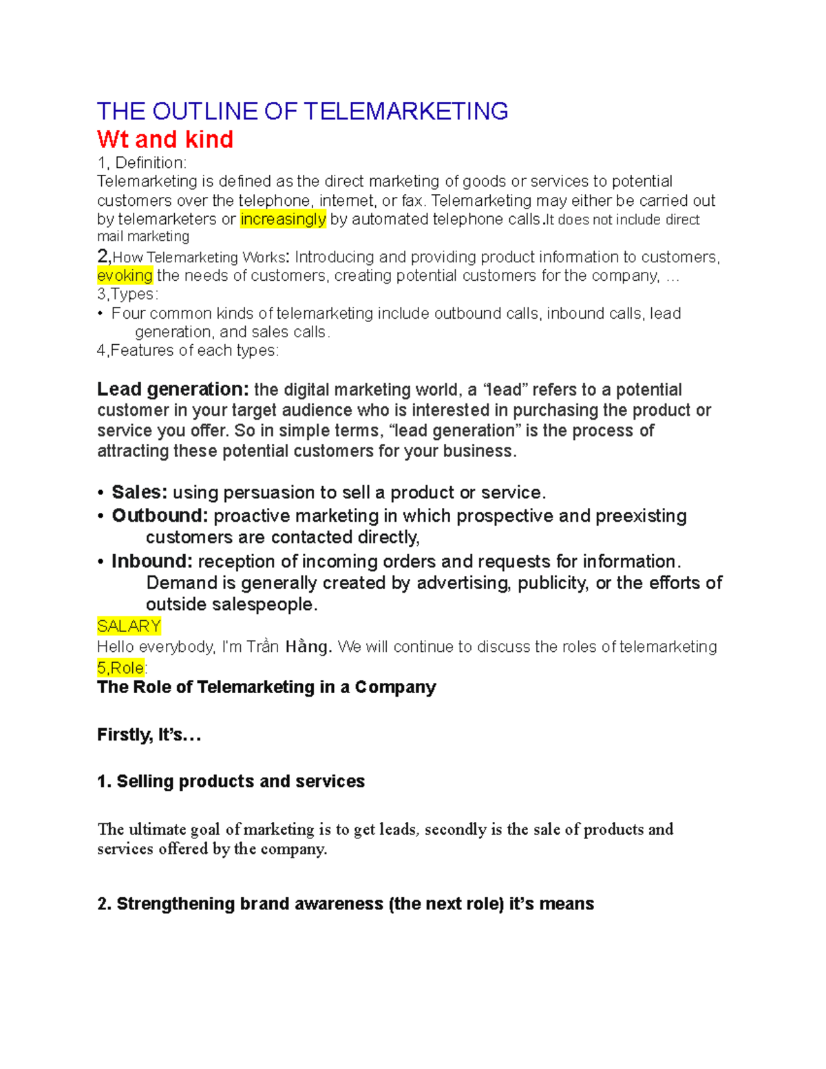 THE Outline OF Telemarketing - THE OUTLINE OF TELEMARKETING Wt and kind 1, Definition ...