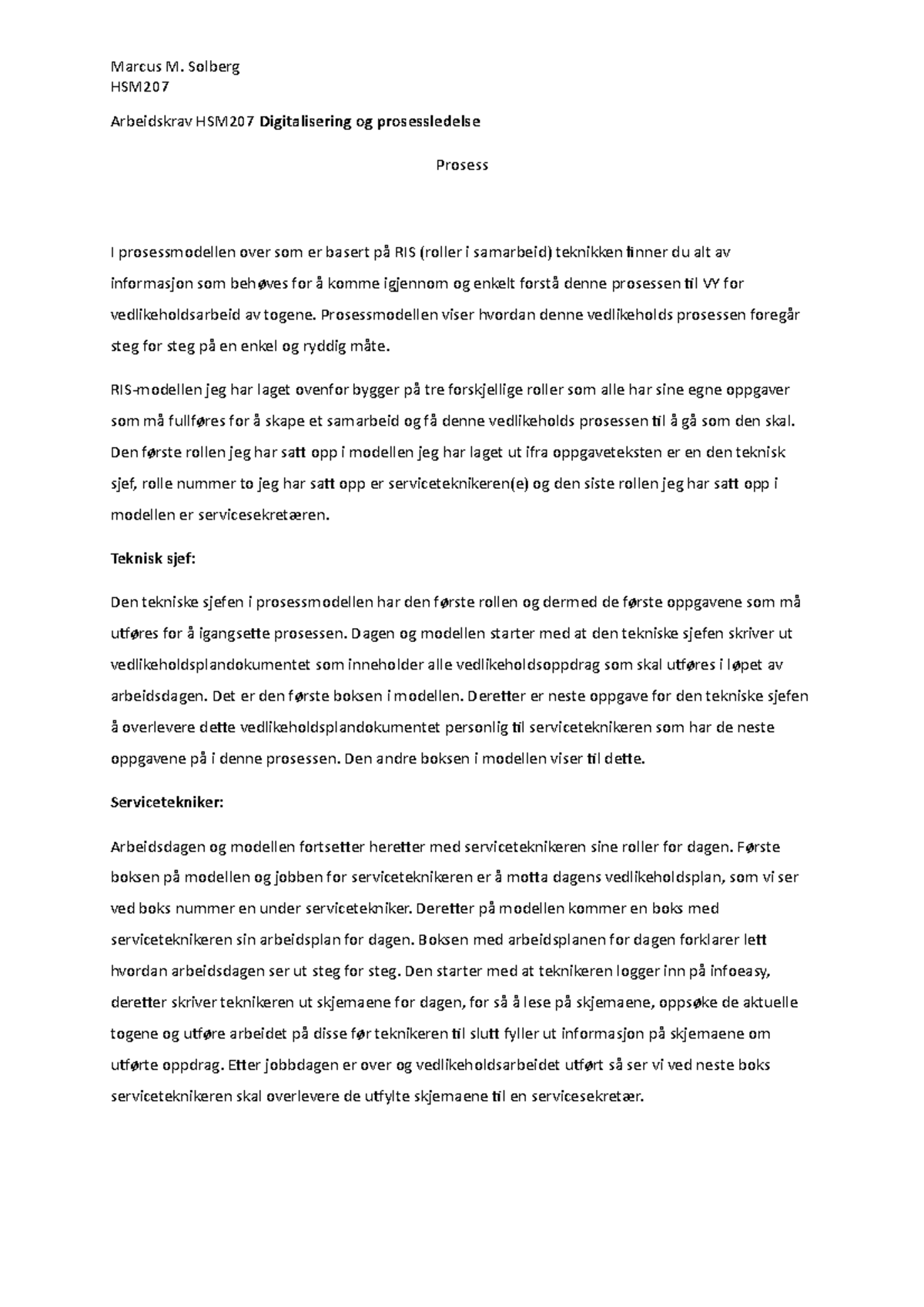 RIS prosess - Marcus M. Solberg HSM Arbeidskrav HSM207 Digitalisering ...