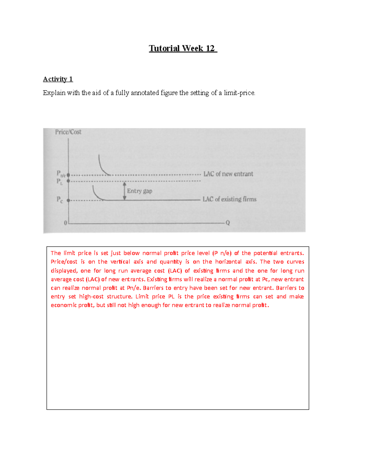 Tutorial week 12-my memo - Tutorial Week 12 Activity 1 Explain with the aid of a fully annotated ...