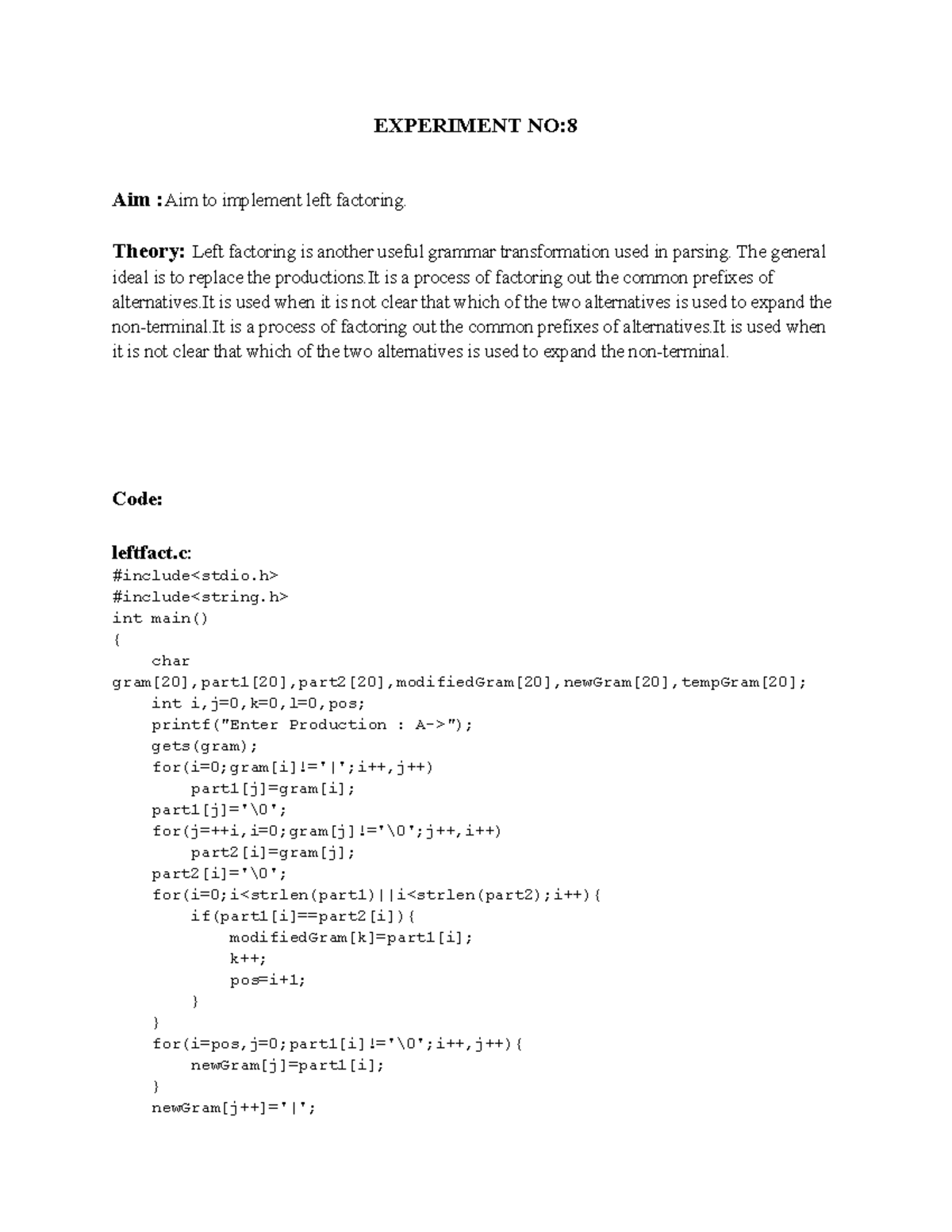 Spcc all practical - EXPERIMENT NO: Aim :Aim to implement left factoring. Theory: Left factoring ...