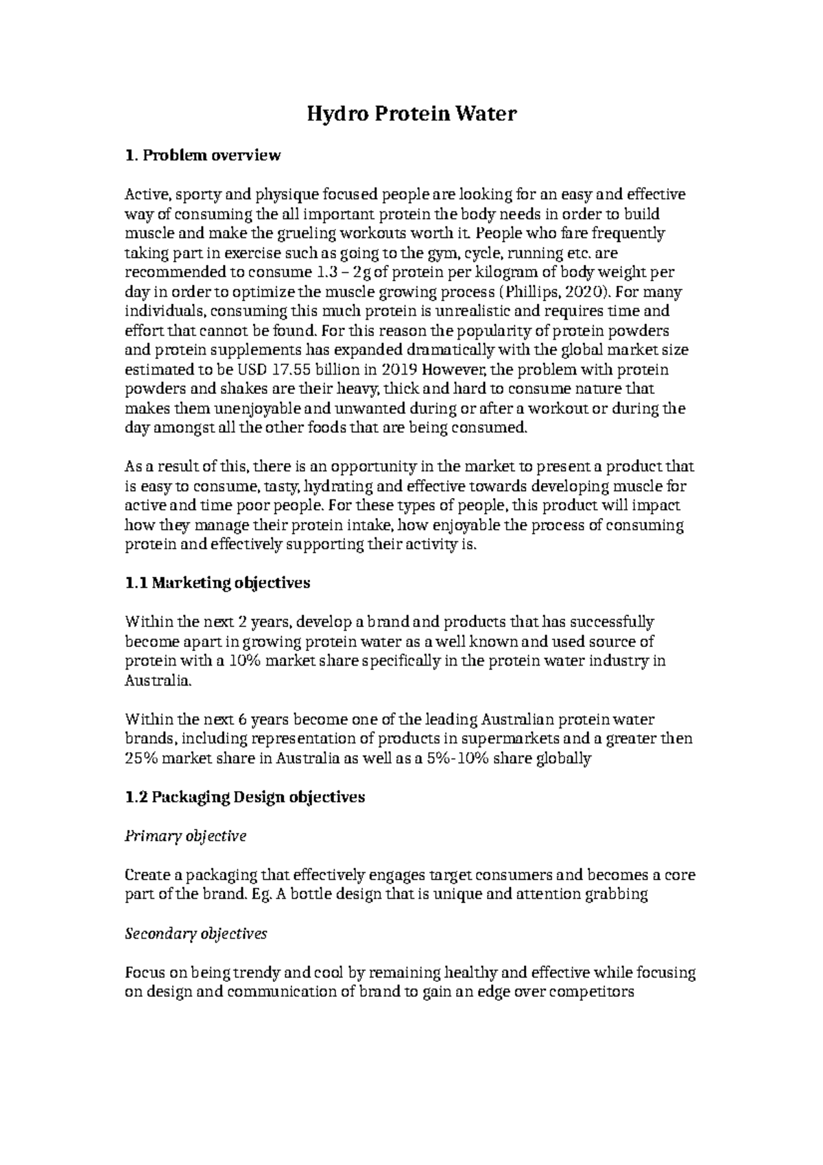 Design brief 2 - Grade: C - Hydro Protein Water 1. Problem overview ...