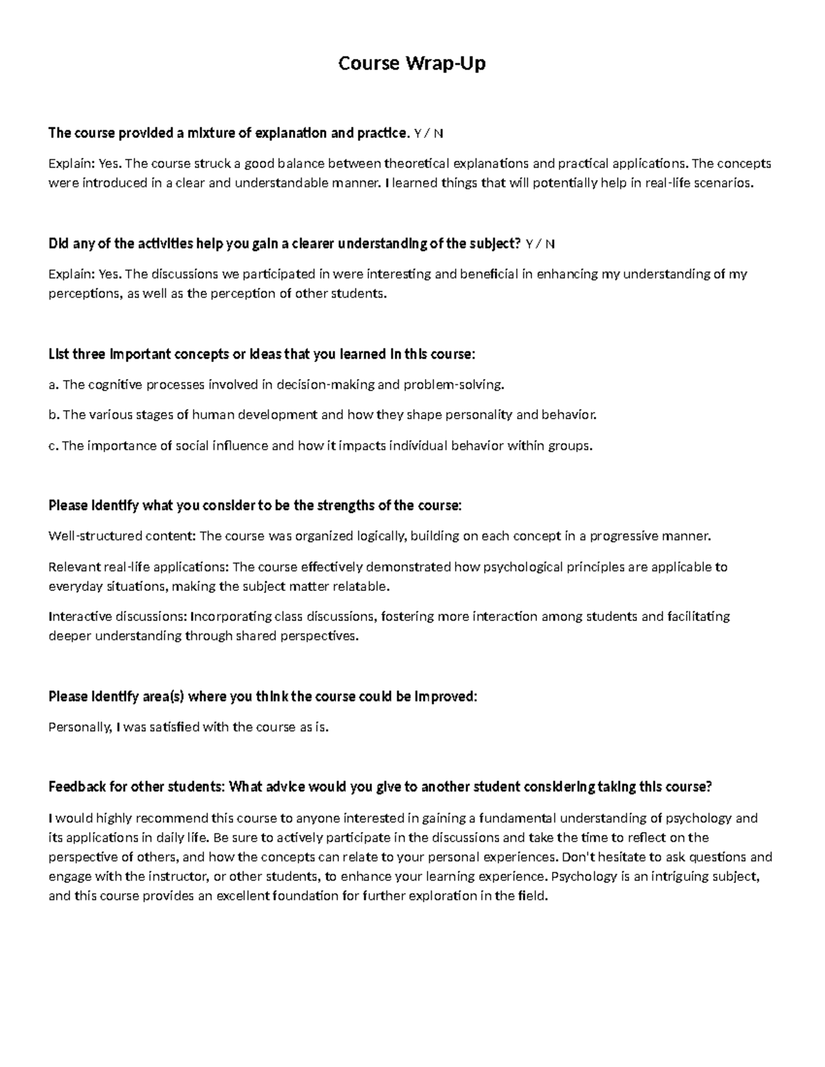 Psych course completion - Course Wrap-Up The course provided a mixture ...