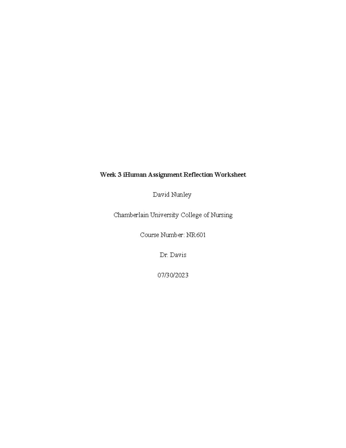 Week 3 i Human Assignment Reflection Worksheet - Davis 07/30/ Both the ...