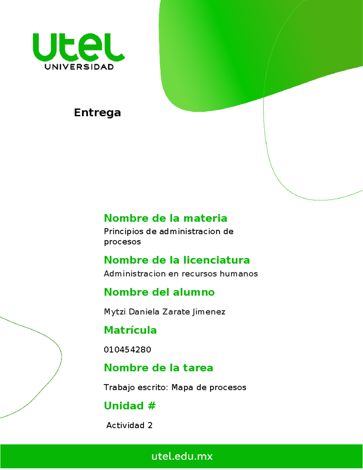 Actividad 2 Principiosdeadministraciondeprocesos mytzi - Nombre de la ...