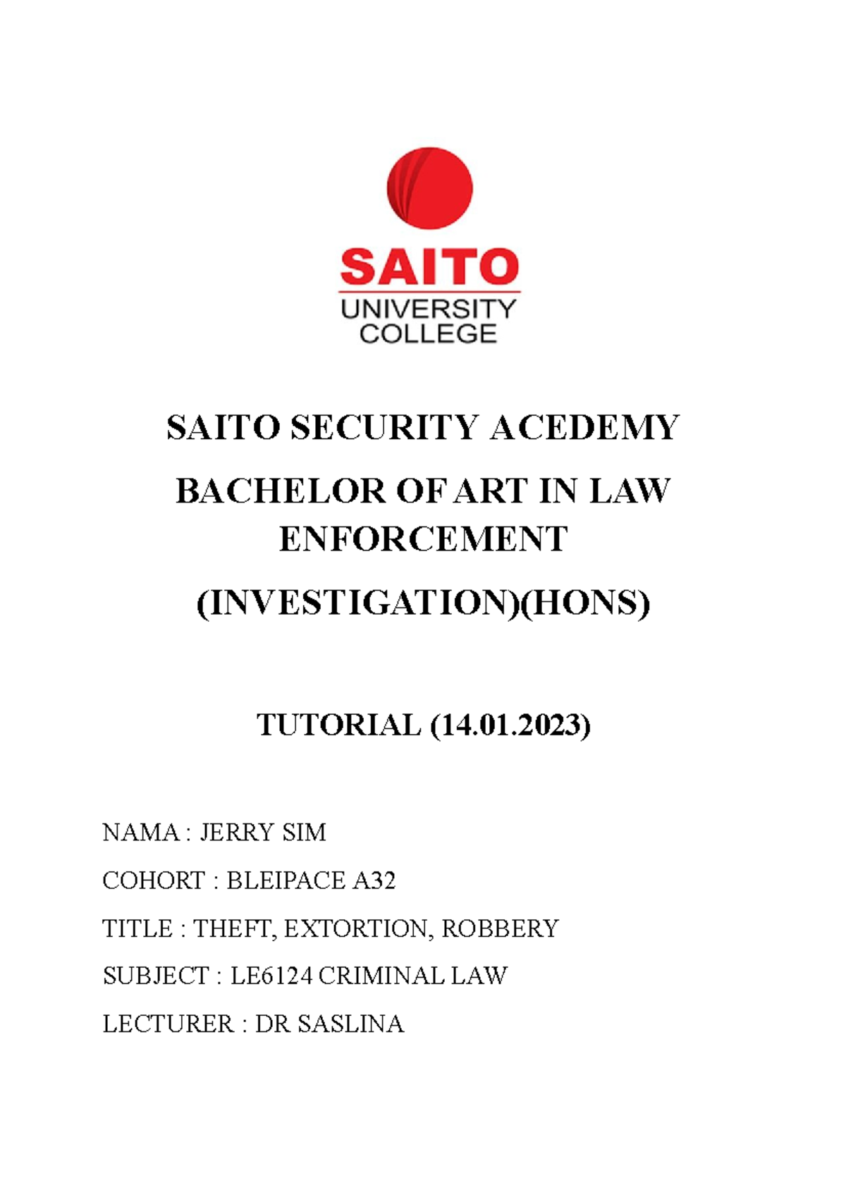 Tutorial Theft,Extortion, Roberry - SAITO SECURITY ACEDEMY BACHELOR OF ...