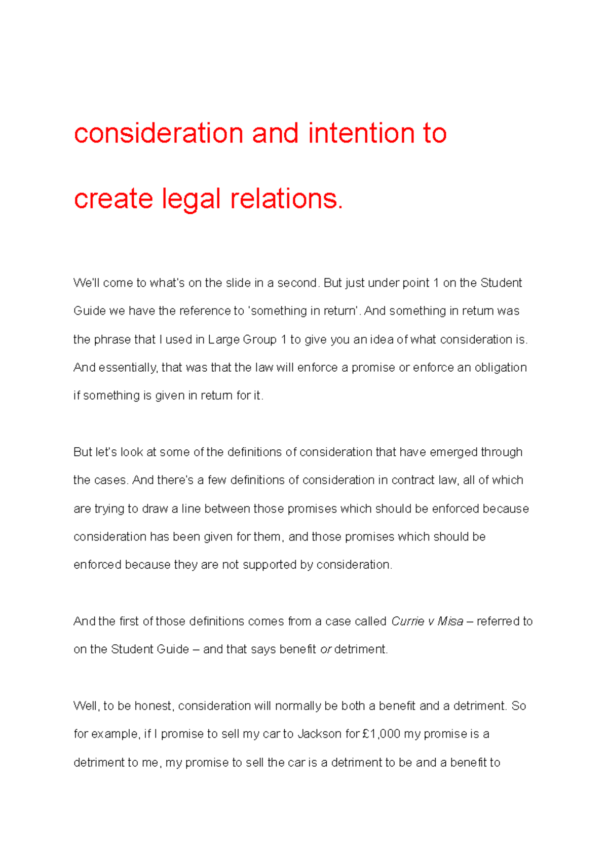 Consideration and intention to create legal relations - We’ll come to ...