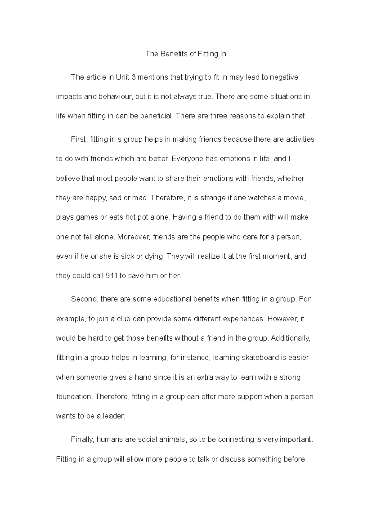 The Benefits of Fitting in - There are some situations in life when ...