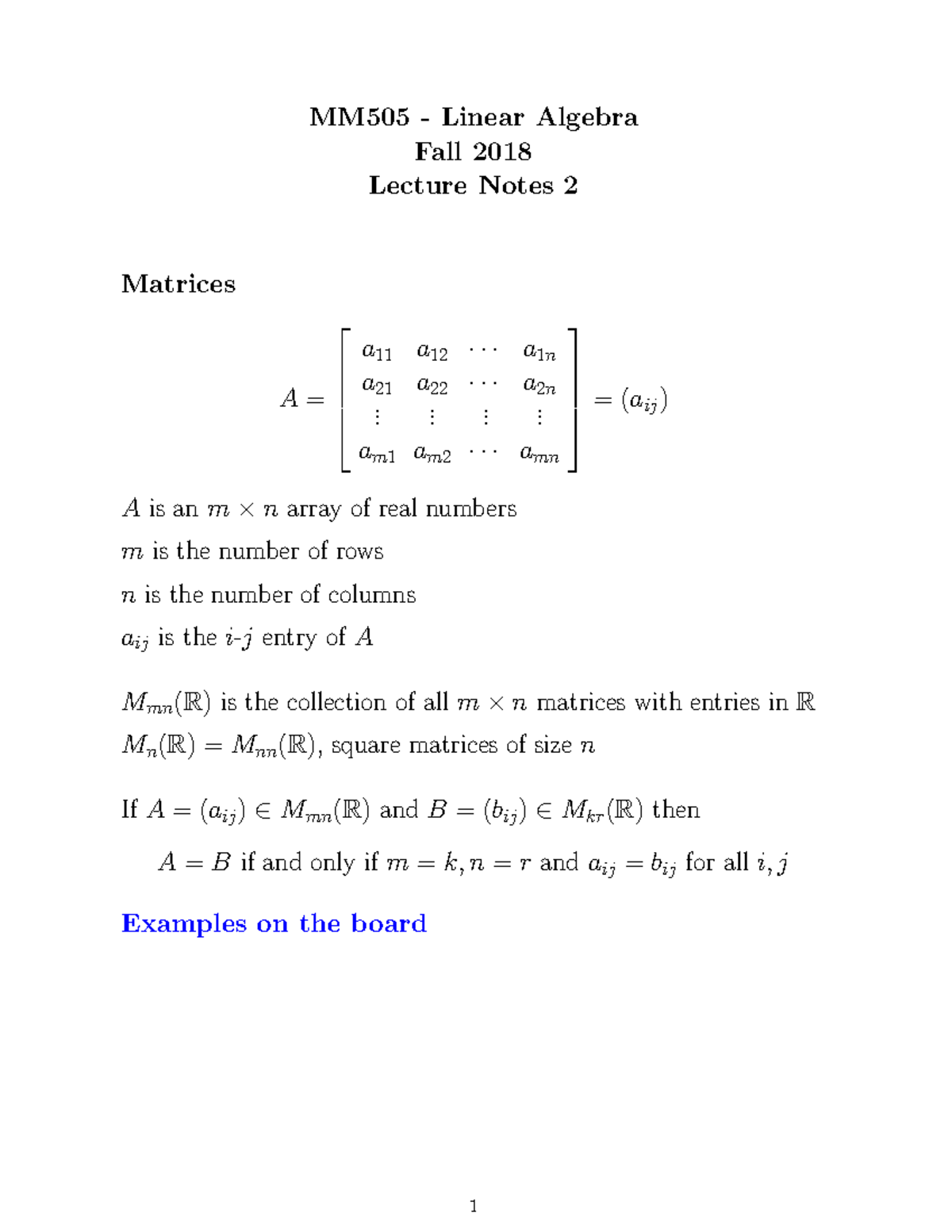 Lec 2 - The Matrix (v. 1 - Foredragsnoter - MM505 - Linear Algebra Fall ...