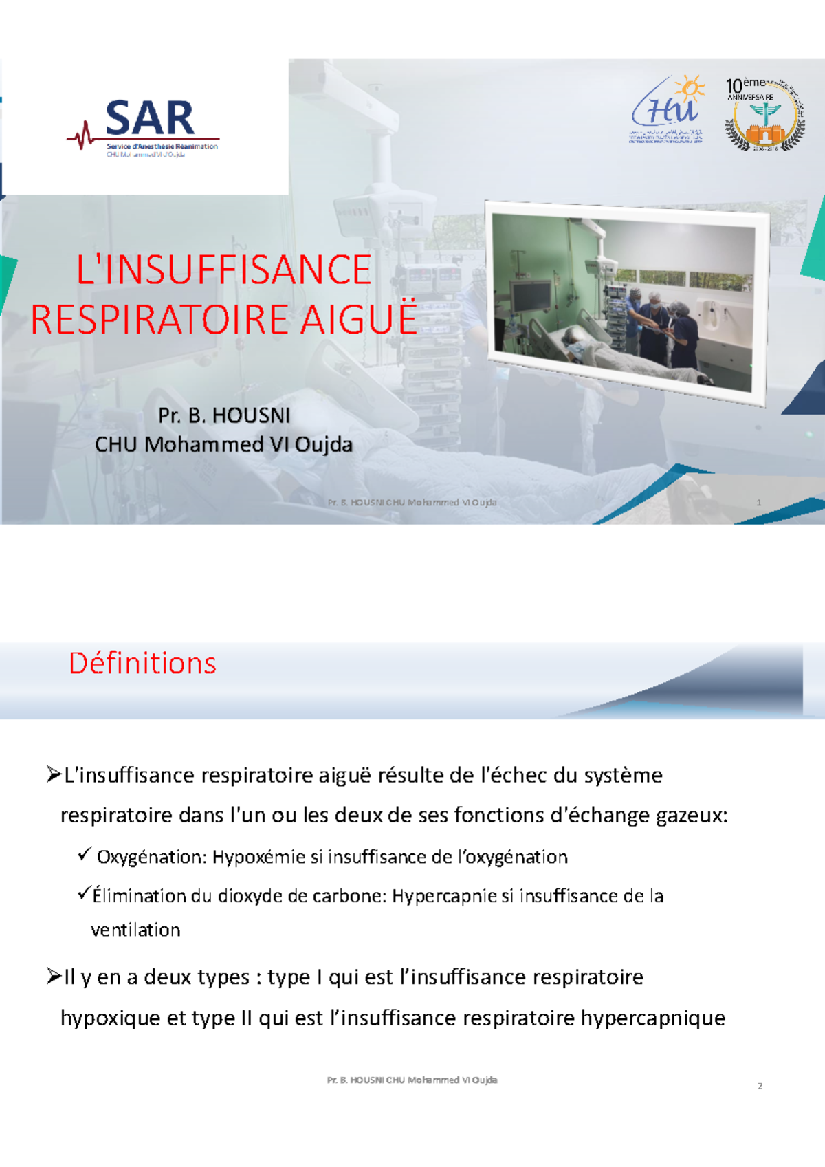 L' Insuffisance respiratoire aigue - Pr. B. HOUSNI CHU Mohammed VI ...