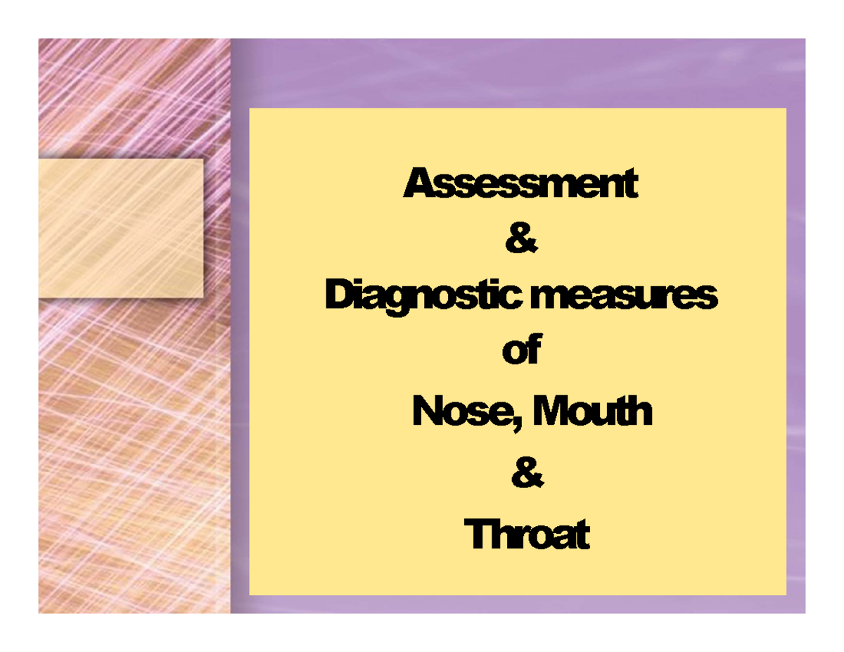 Assessment and diagnostic measures of nose mouth throat - 13 ...