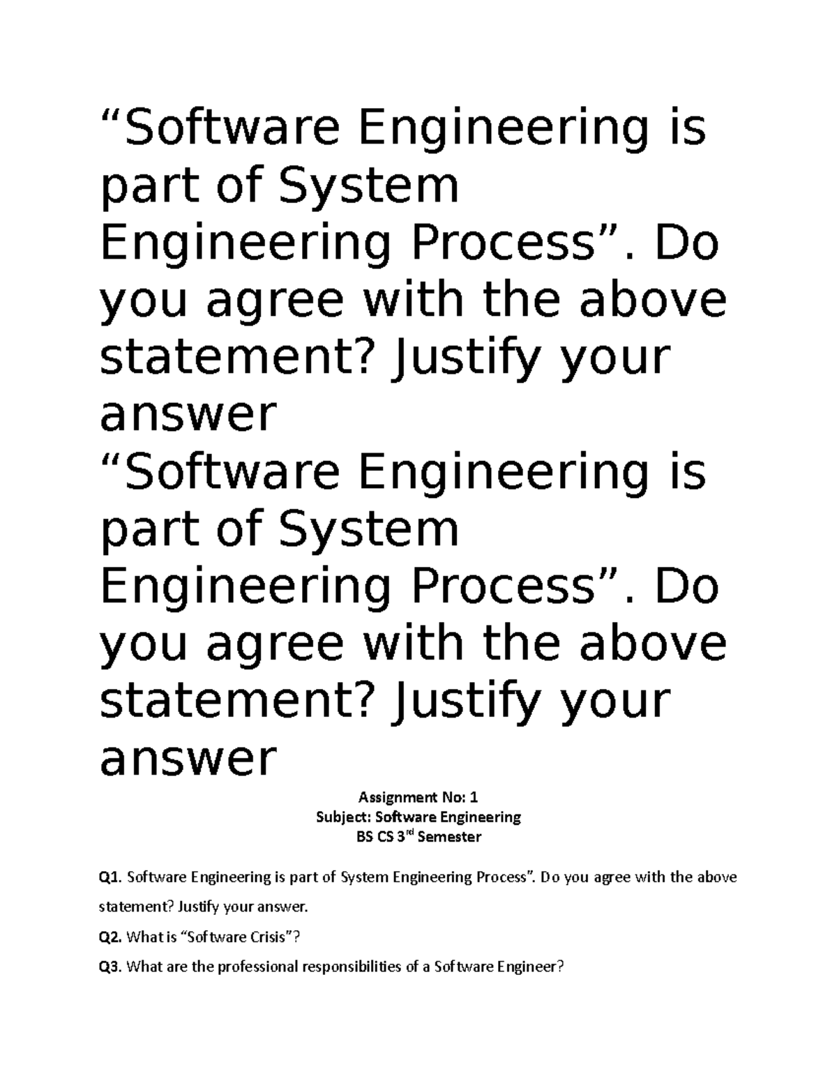 Assignment No 1 - “Software Engineering is part of System Engineering ...