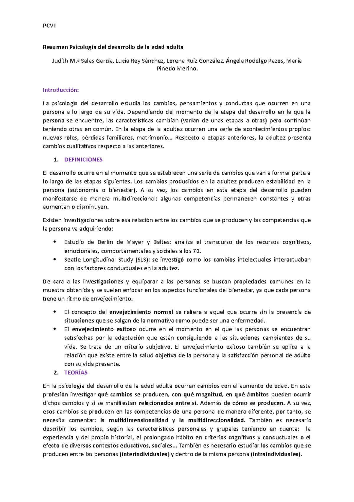 Resumen lectura ciclo II - Resumen Psicología del desarrollo de la edad adulta Judith M.ª Salas ...