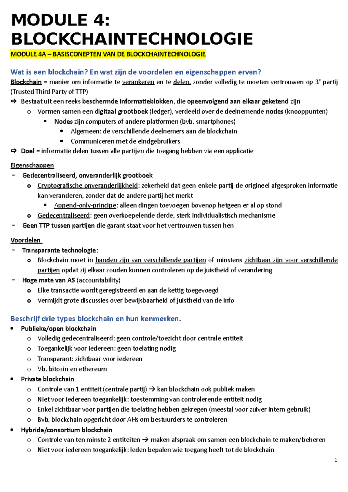 Module-4- Vragen - MODULE 4: BLOCKCHAINTECHNOLOGIE MODULE 4A – BASISCONEPTEN VAN DE - Studocu