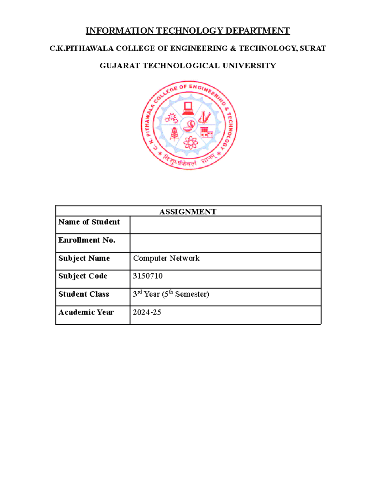 CN Assignment 2024-25 - C.K COLLEGE OF ENGINEERING & TECHNOLOGY, SURAT ...