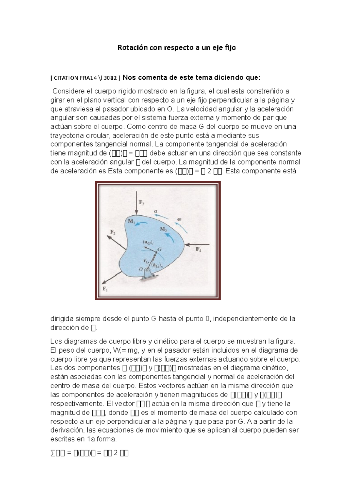 Ecuaciones DE Movimiento Rotación con respecto a un eje fijo - Rotación ...