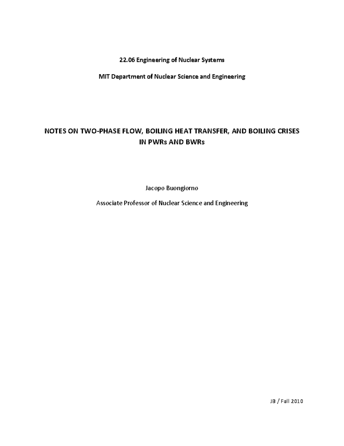 Lecture slides, lecture 13 - 22 Engineering of Nuclear Systems MIT ...