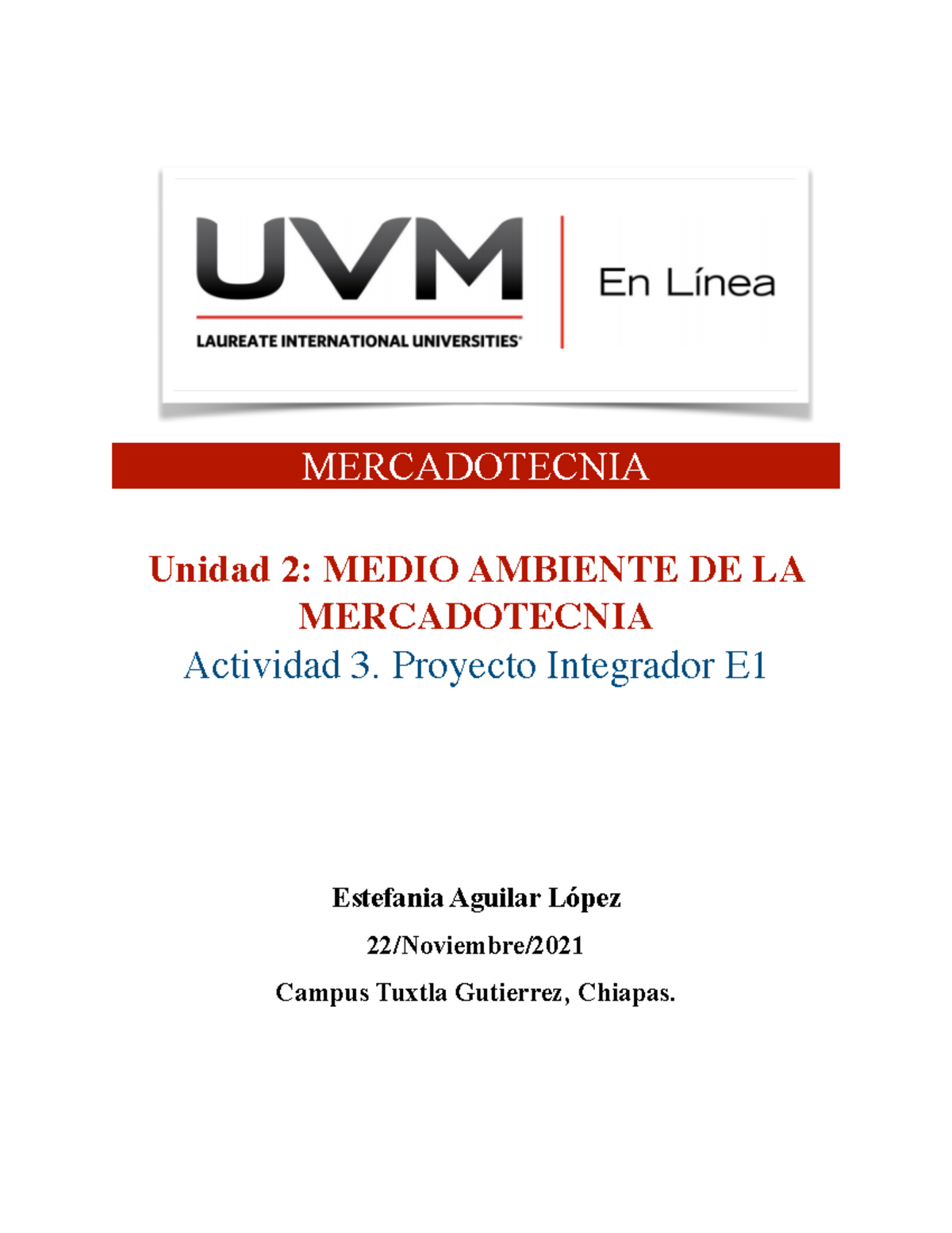 Medio ambiente de la mercadotecnia - Proyecto integrador Etapa1 - MERCADOTECNIA Unidad 2: MEDIO ...