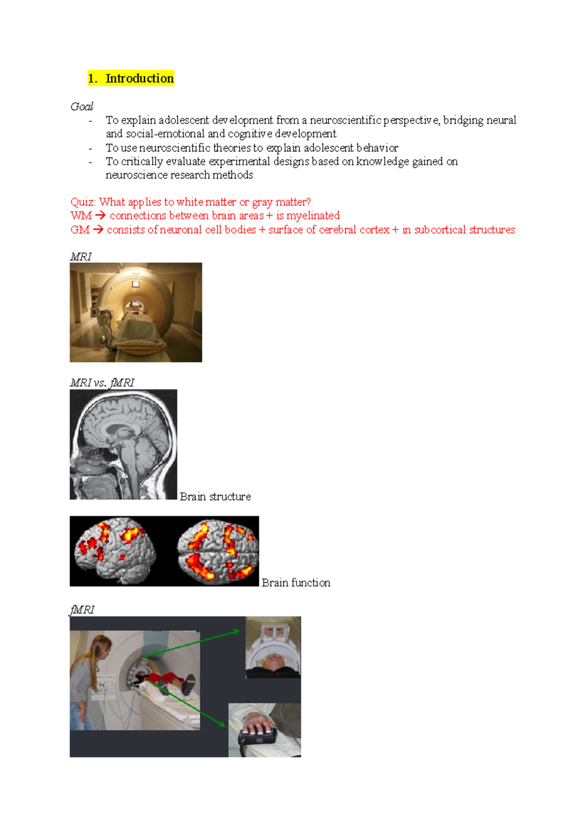 The Adolescent Brain lectures - 1. Introduction Goal - To explain ...