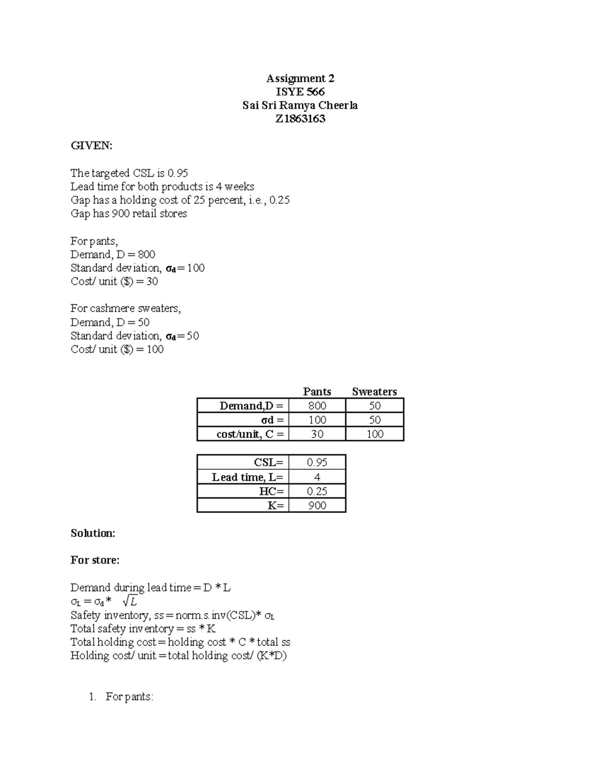 Cheerla-Assignment 2 - Assignments - Assignment 2 ISYE 566 Sai Sri Ramya Cheerla Z GIVEN: The ...