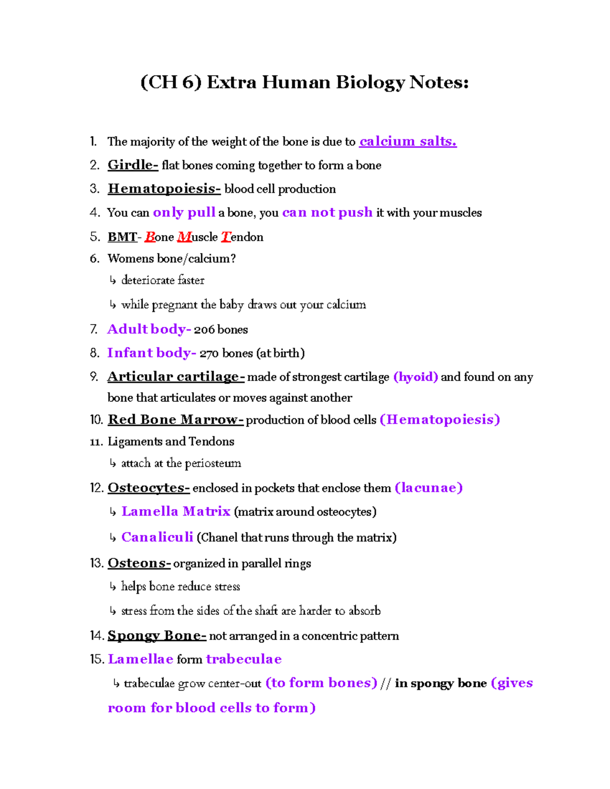 Extra Human Biology Notes - The majority of the weight of the bone is ...