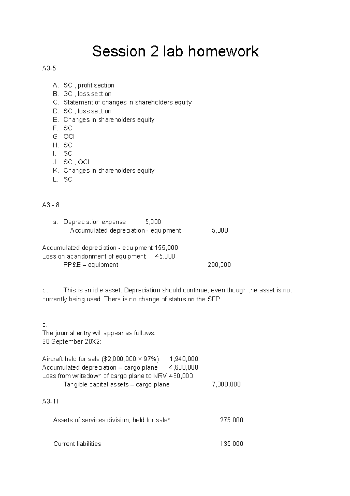 Session 2 lab homework - Session 2 lab homework A3- A. SCI, profit ...