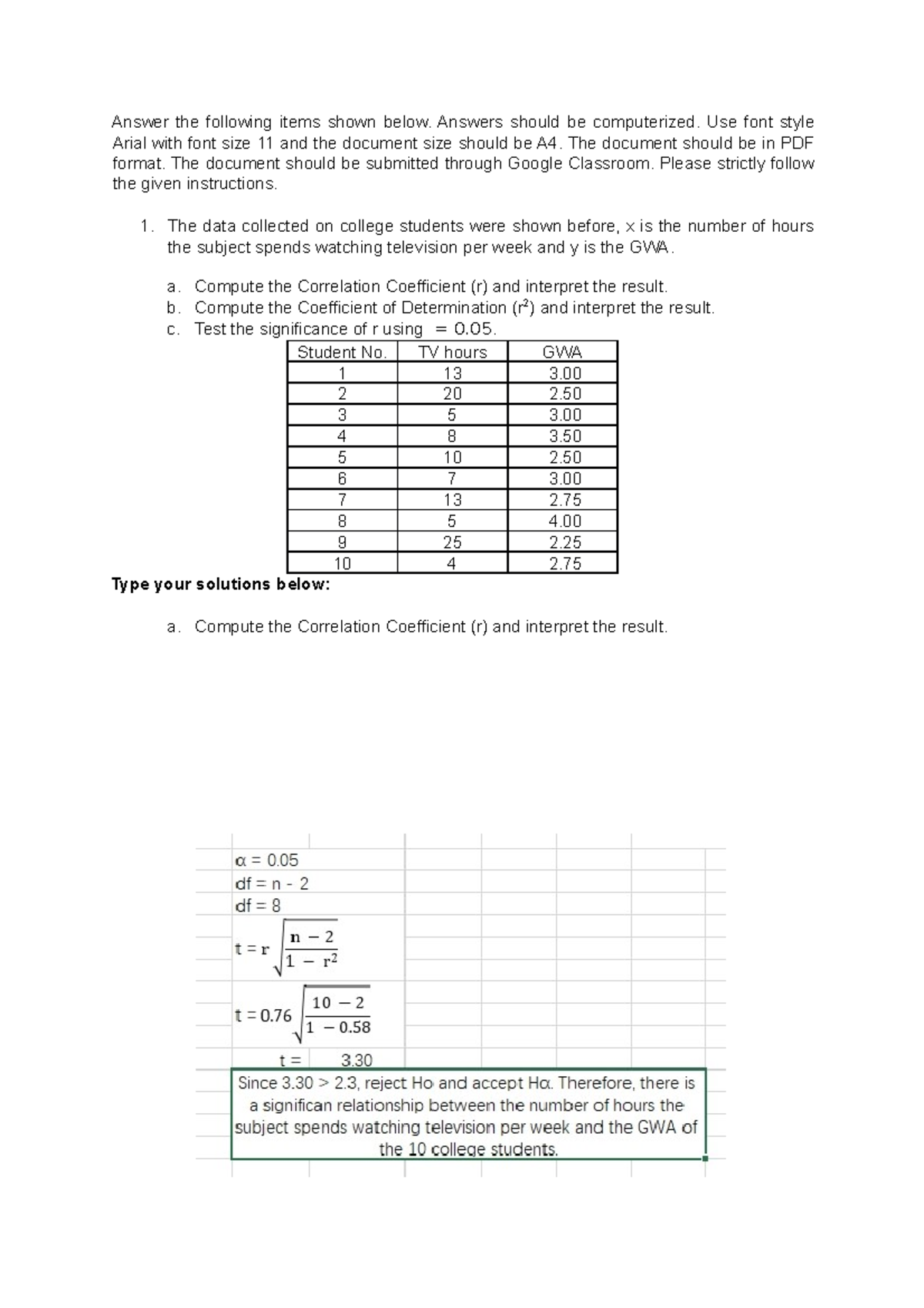 Data collected - Answer the following items shown below. Answers should ...