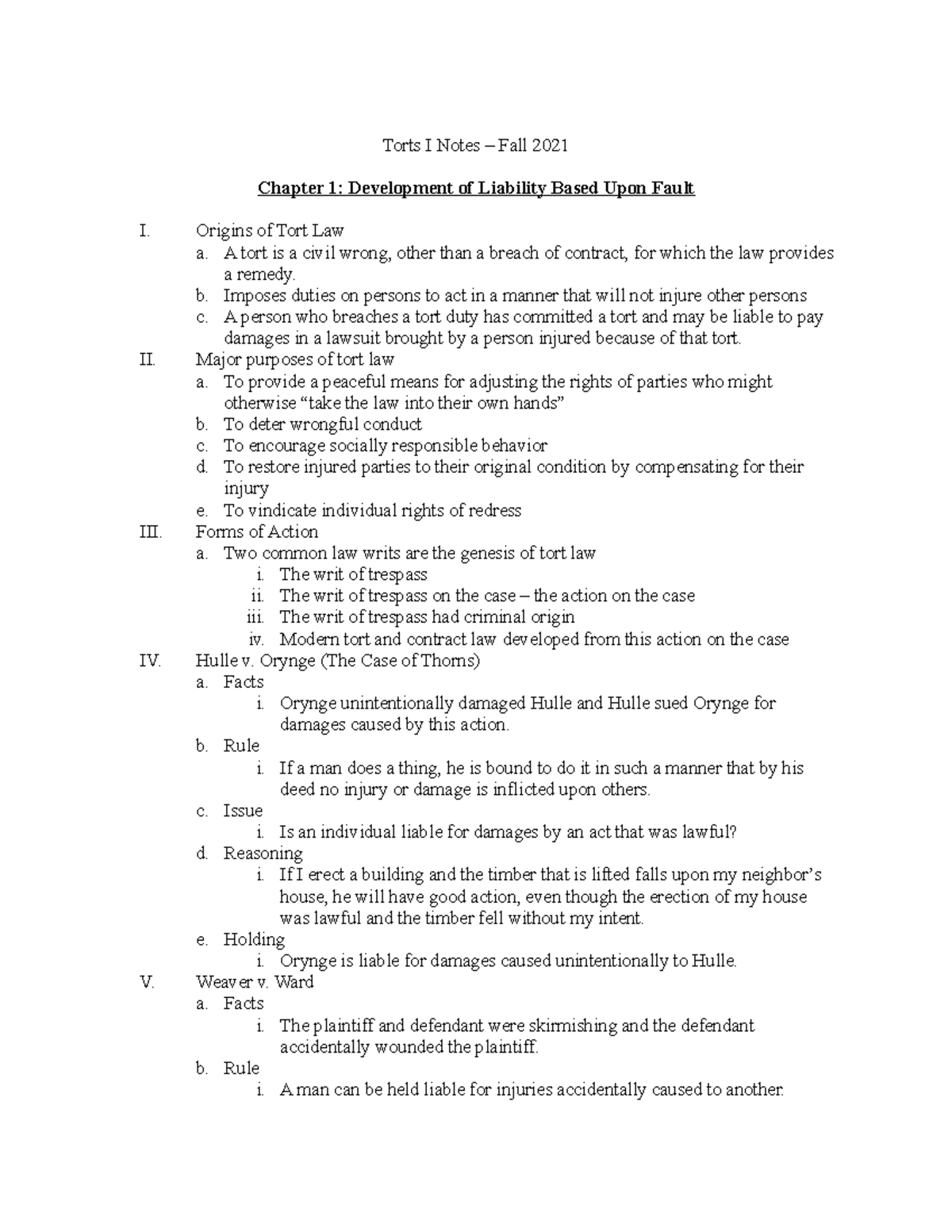 Torts Notes - Torts I Notes – Fall 2021 Chapter 1: Development of ...