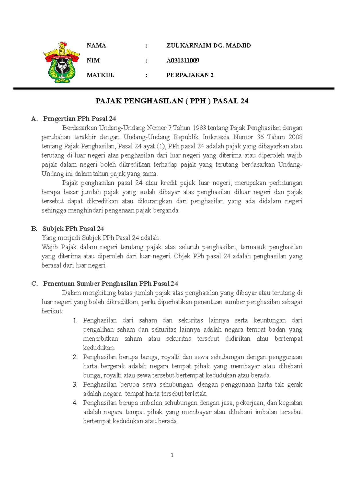 RMK 5 - Zulkarnaim - PAJAK - NAMA : ZULKARNAIM DG. MADJID NIM : A MATKUL : PERPAJAKAN 2 PAJAK ...