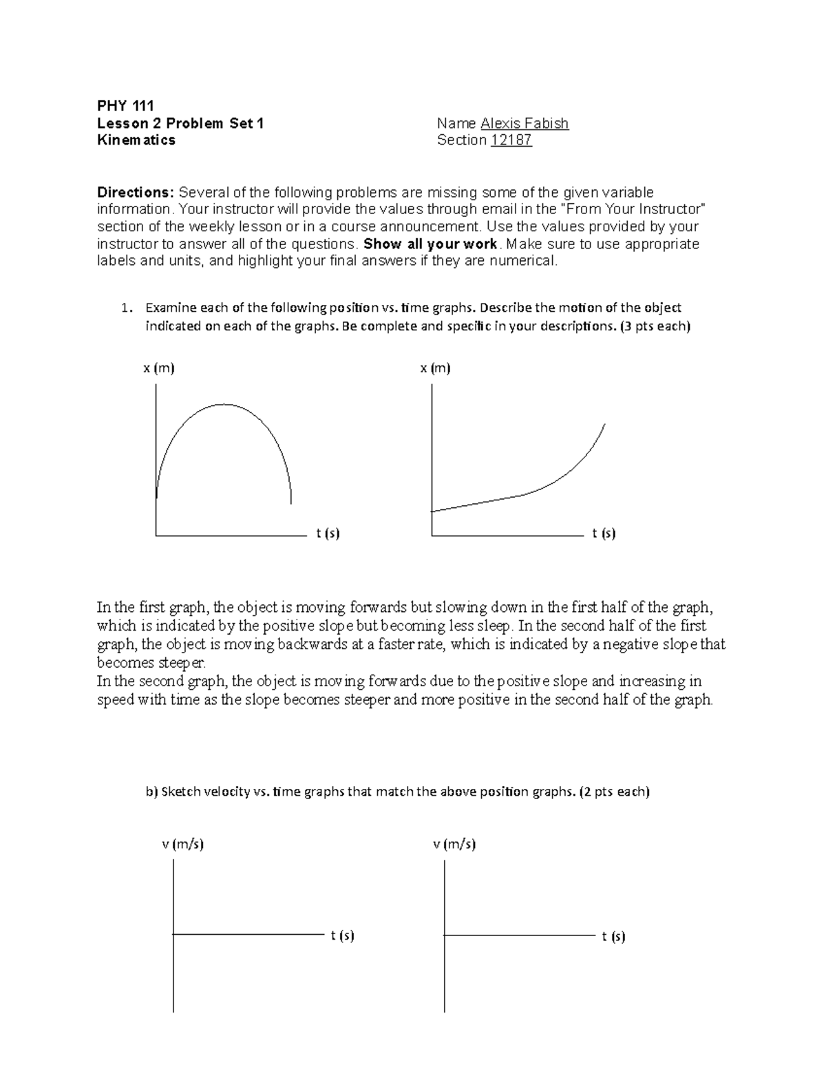 Lesson 2 Problem Set1 - PHY 111 Lesson 2 Problem Set 1 Name Alexis Fabish Kinematics Section ...