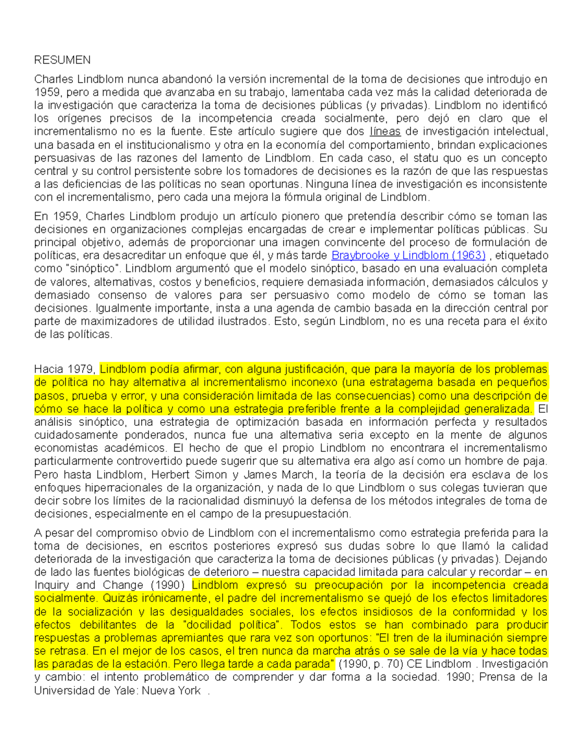 Incrementalismo vs Status quo - RESUMEN Charles Lindblom nunca abandonó ...