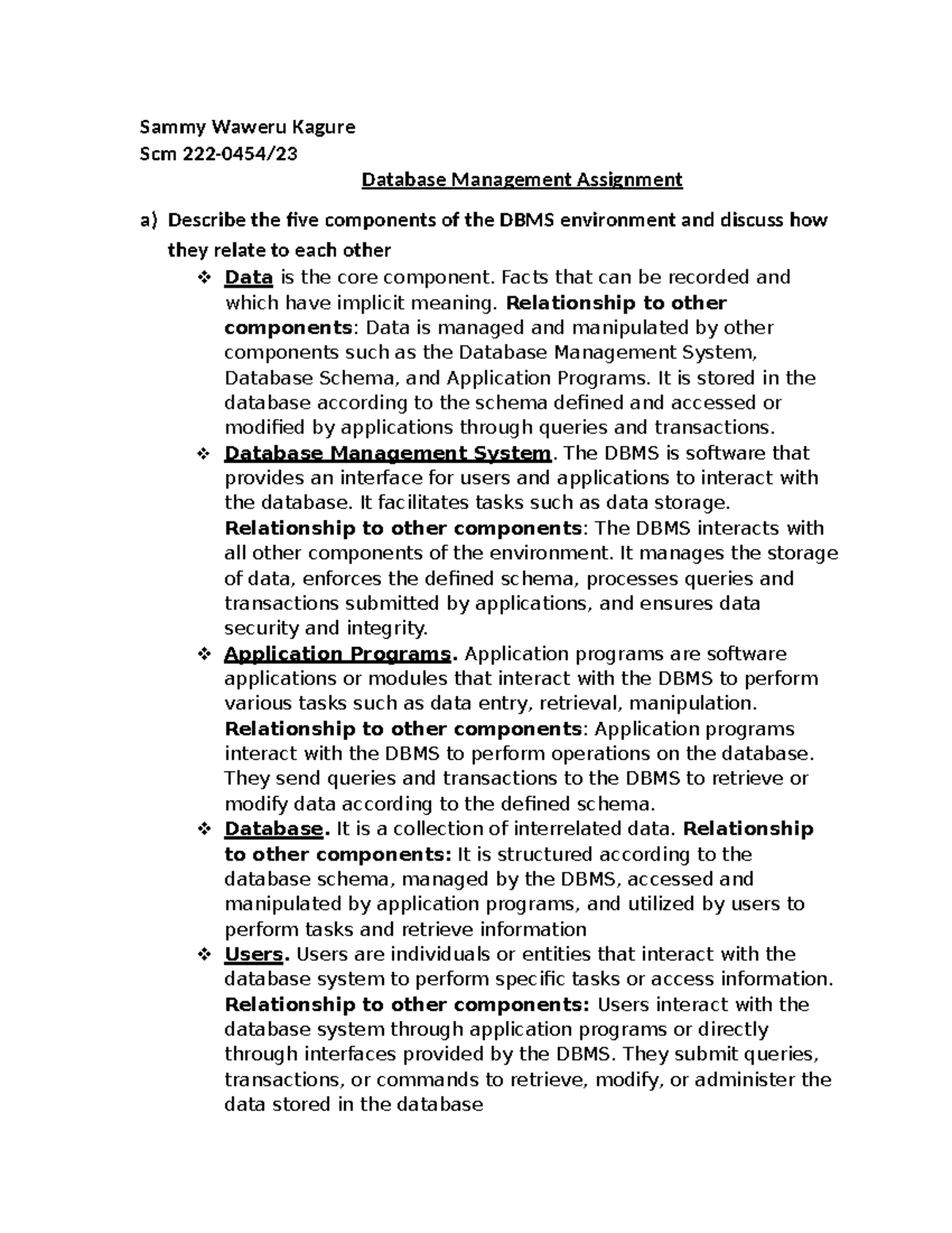 DBMS Assignment - Sammy Waweru Kagure Scm 222-0454/ Database Management Assignment a) Describe ...
