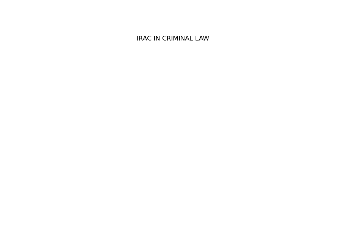 Pablo Problem Solving Irac Irac In Criminal Law Irac How Do We Go About Solving A Legal 